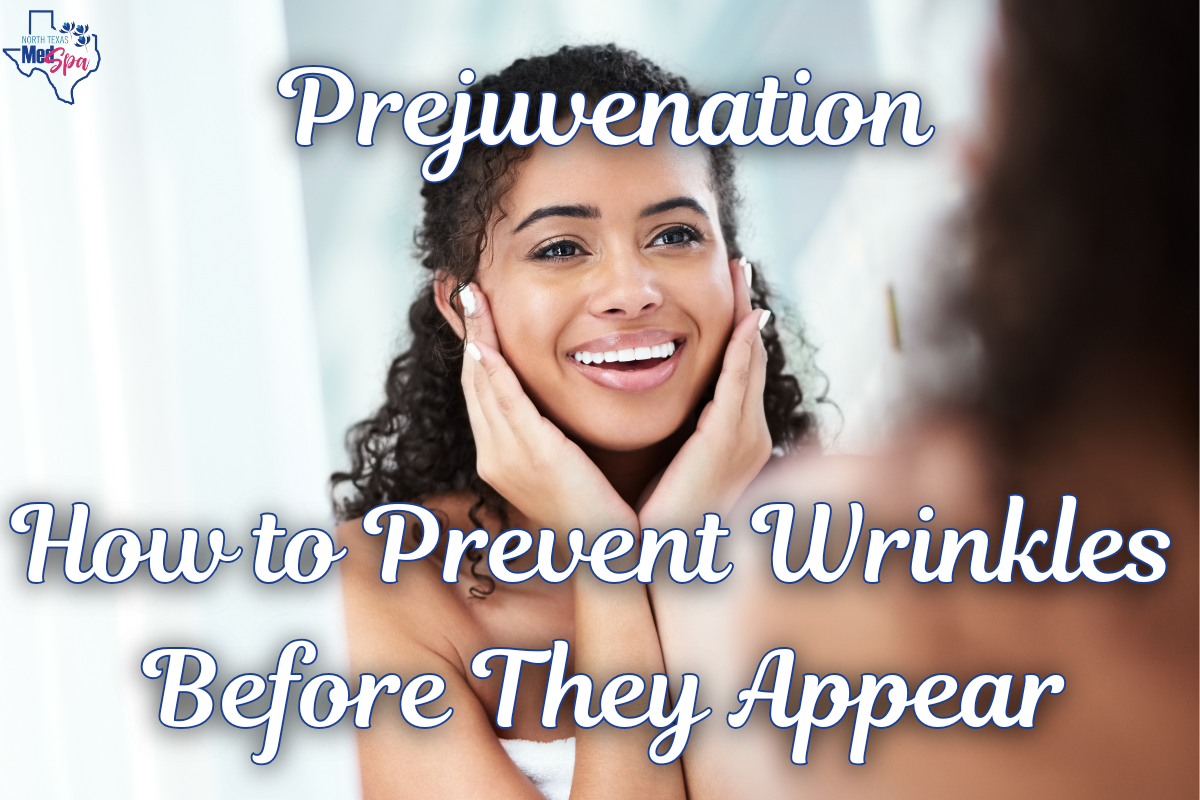 Prejuvenation — How to Prevent Wrinkles Before They Appear - North ...